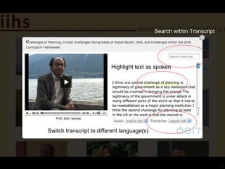 Implementing SpokenMedia for the Indian Institute for Human Settlements ...