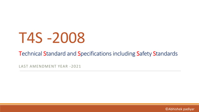 T4S - Technical Standard and Specifications including Safety Standards ...