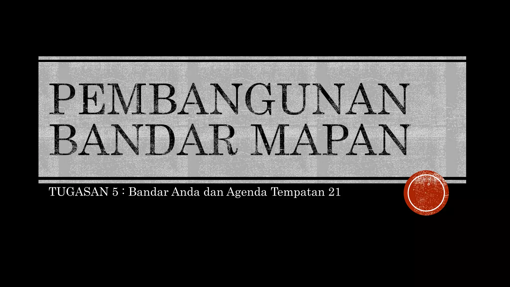 tugasan 5 | PPT