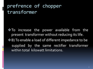 chopper transformer | PPTX