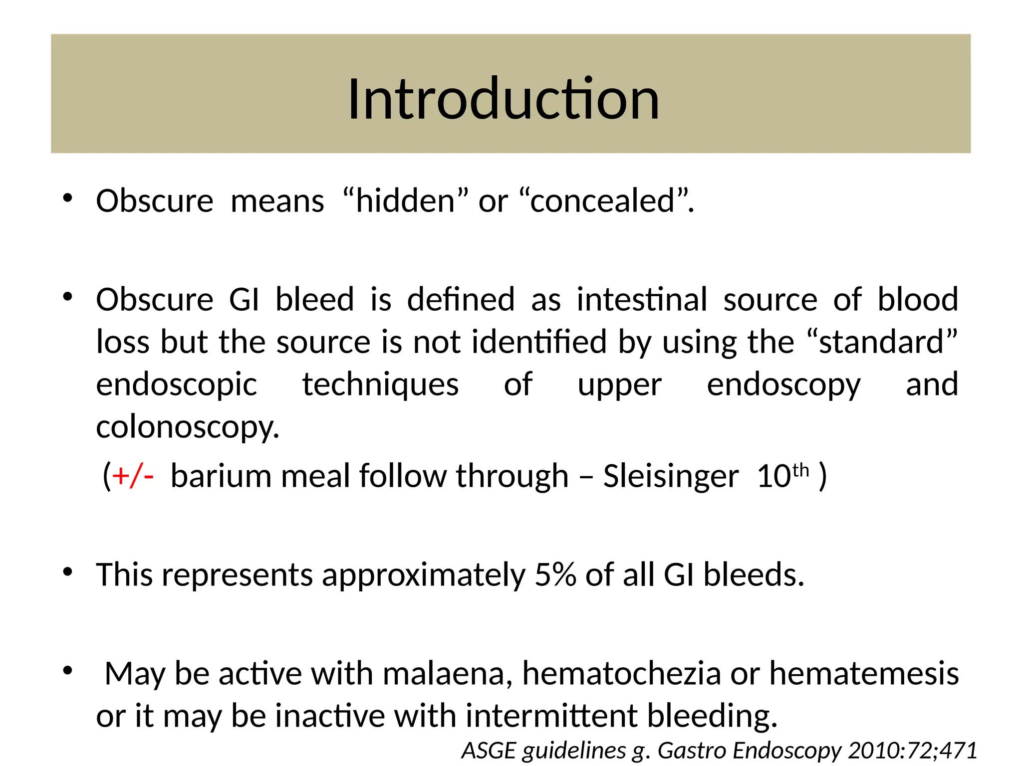 Obscure GI bleed- my PPT.pptx useful for | PPTX