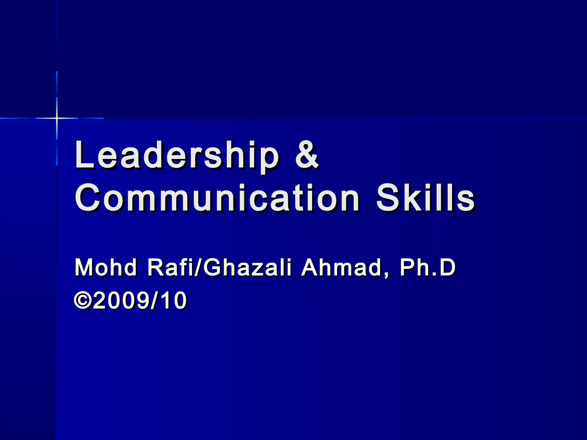 T5 leadership & communication skills 2013 | PPT