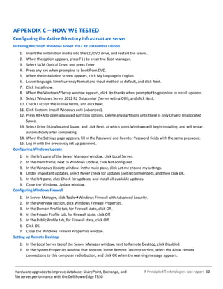 Hardware upgrades to improve database, SharePoint, Exchange, and file server performance with ...