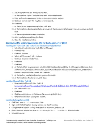 Hardware upgrades to improve database, SharePoint, Exchange, and file server performance with ...