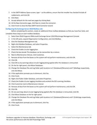 Hardware upgrades to improve database, SharePoint, Exchange, and file server performance with ...