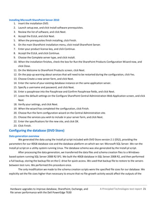 Hardware upgrades to improve database, SharePoint, Exchange, and file server performance with ...