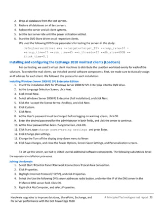 Hardware upgrades to improve database, SharePoint, Exchange, and file server performance with ...
