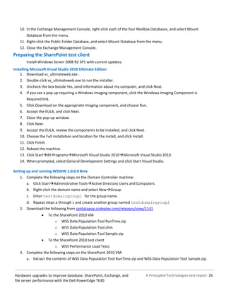 Hardware upgrades to improve database, SharePoint, Exchange, and file server performance with ...