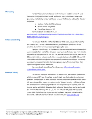 Hardware upgrades to improve database, SharePoint, Exchange, and file server performance with ...
