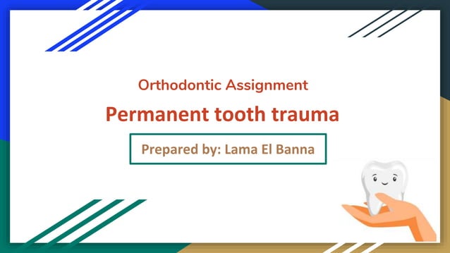 Permenant tooth trauma | PPTX