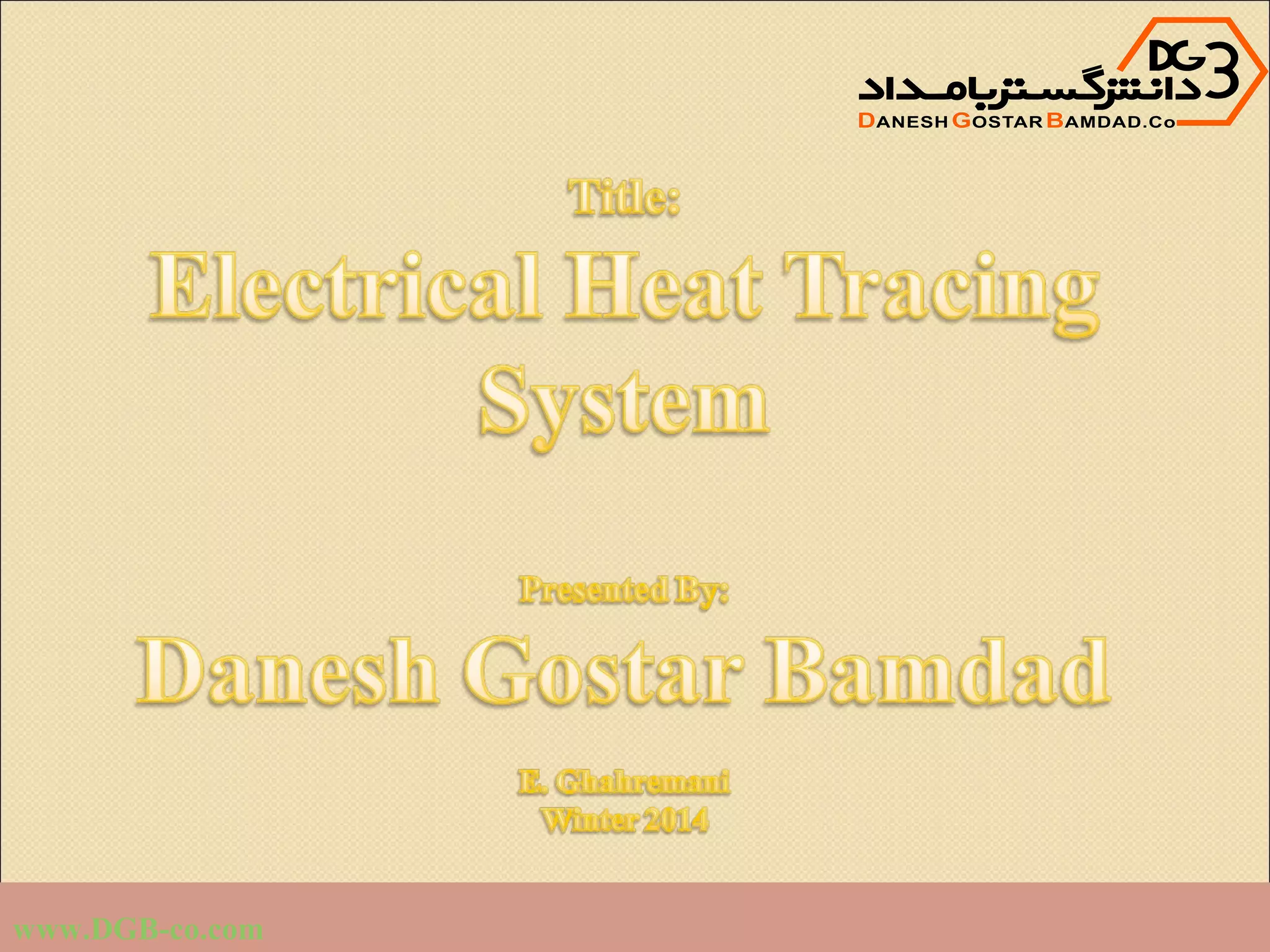 Electrical Heat Tracing | PPT