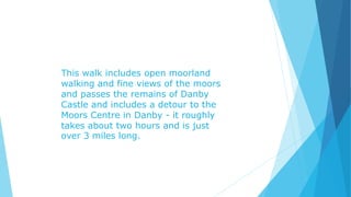 Ainthorpe to danby castle – medium walk | PPT