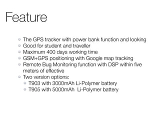 T903 PowerBank GPS Tracker | PDF