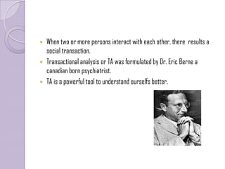 Transactional Analysis | PPTX