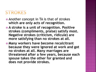 Transactional Analysis and Communction | PPTX
