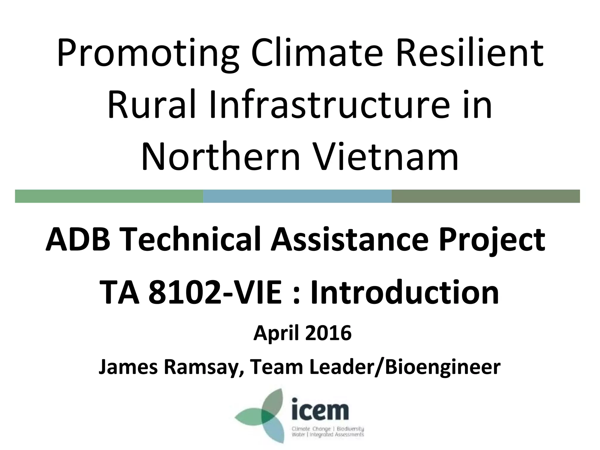 Promoting Climate Resilient Rural Infrastructure in Northern Vietnam | PPT