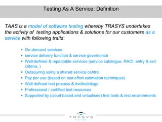 TRASYS Testing As A Service | PPT