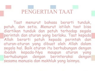 Taat, ikhlas, khauf | PPTX