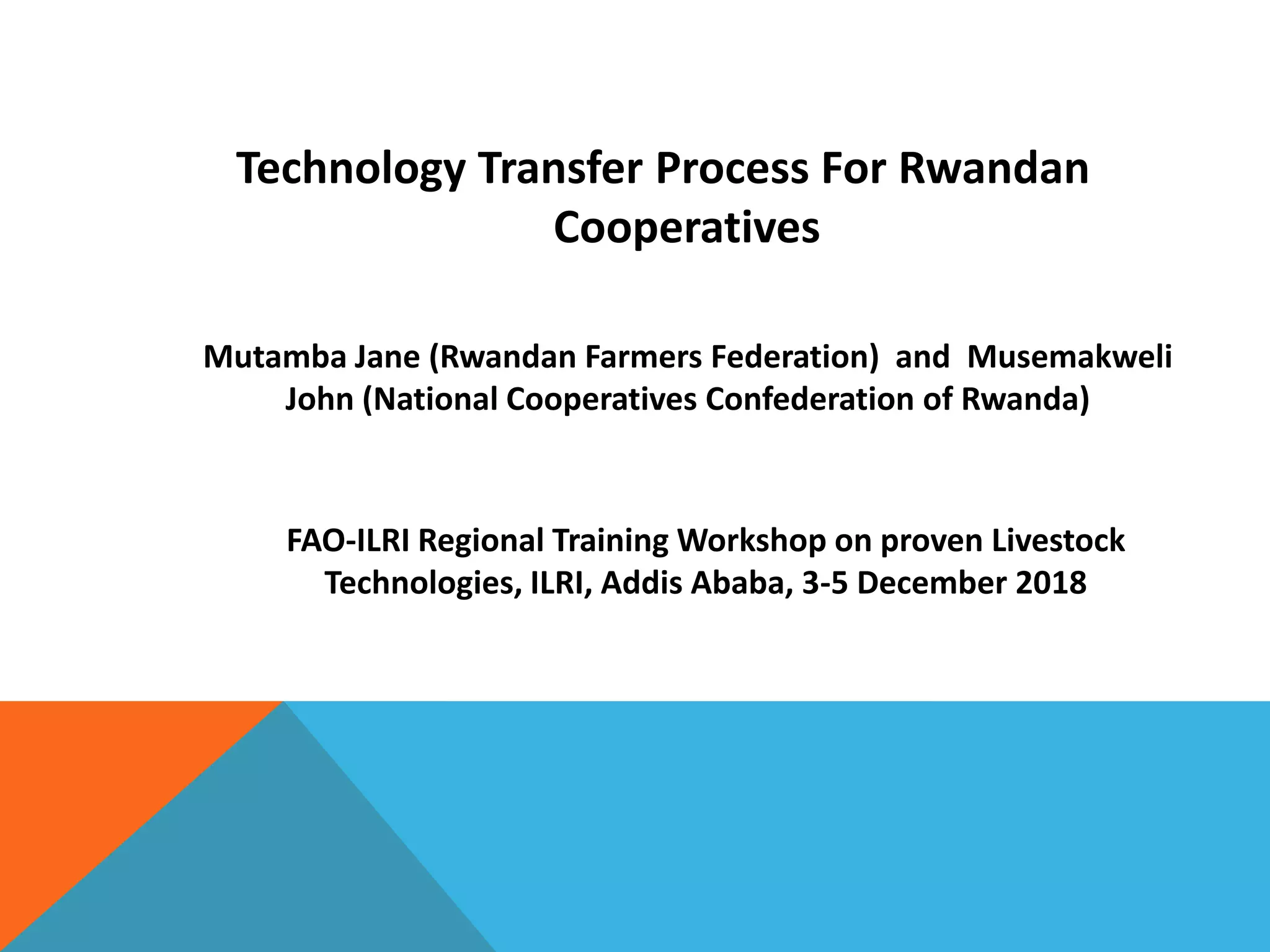 Technology transfer process for Rwandan Cooperatives | PPT