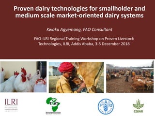 Proven dairy technologies for smallholder and medium scale market ...