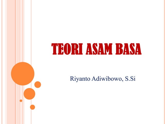 Teori Asam Basa | PPTX