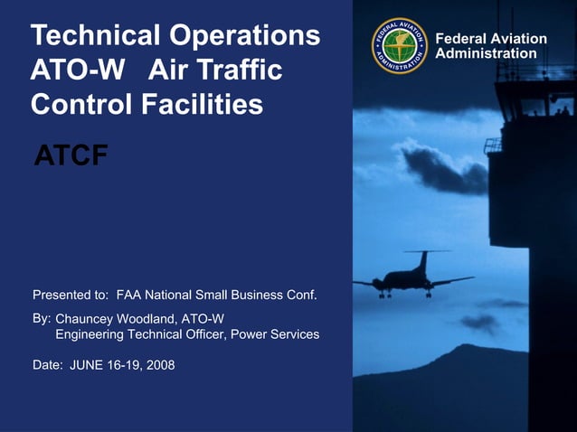 Technical Operations ATO-W Air Traffic Control Facilities | PPT