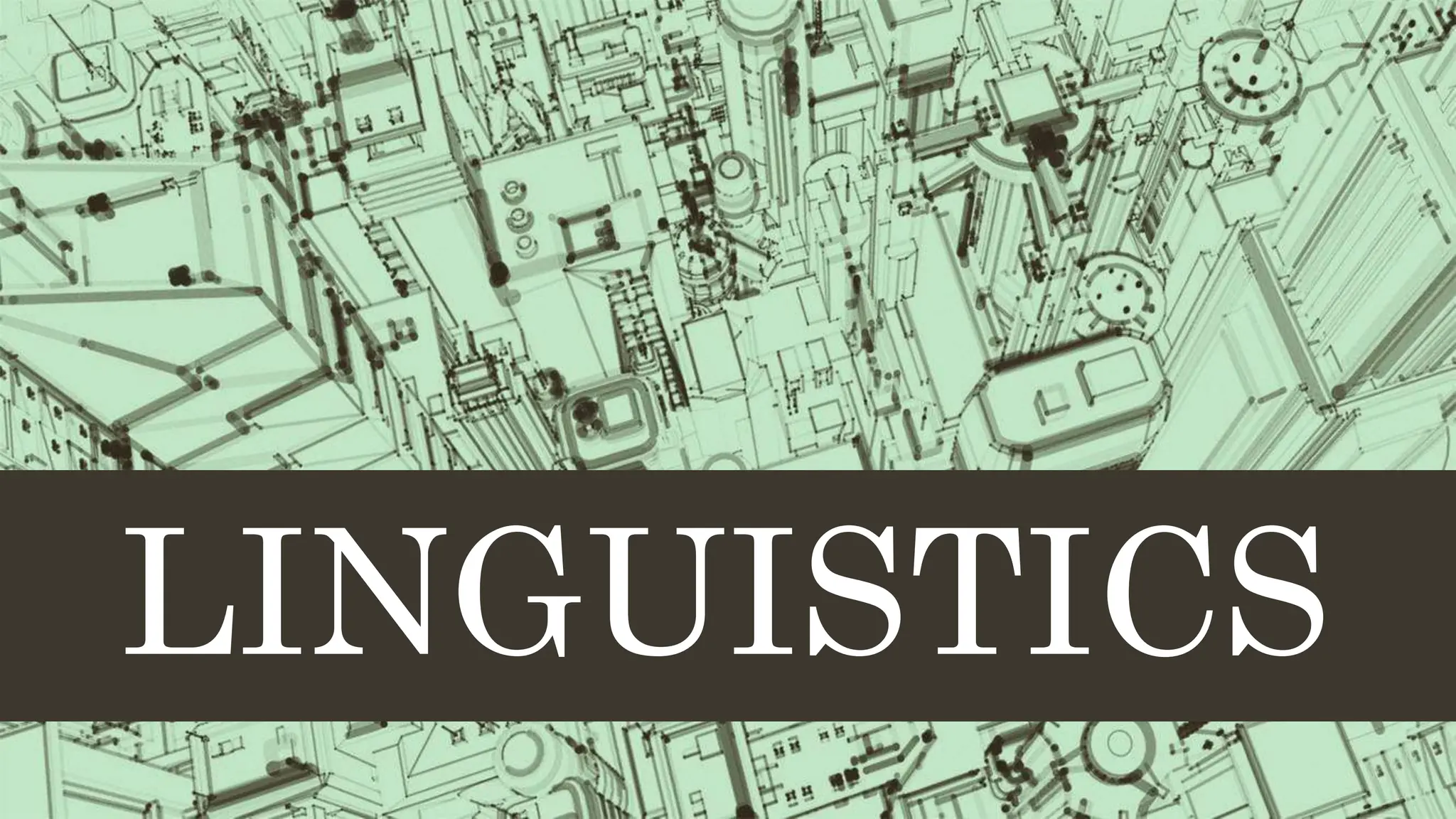 Linguistics - Introduction to Linguistics | PDF