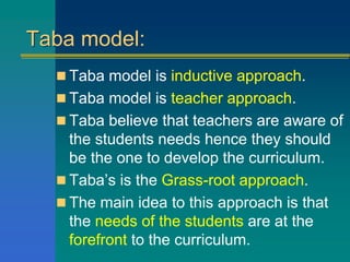 Taba model of curriculum development | PPTX