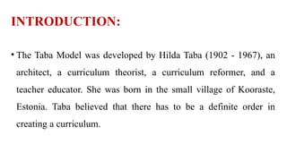 Comprehensive Guide to the Taba Model of Curriculum Development | PPTX