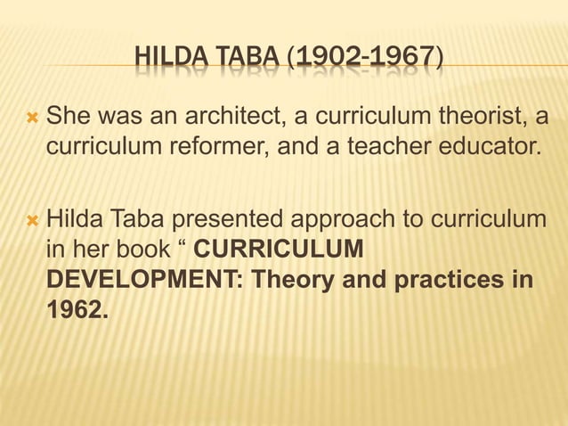 Taba model of curriculum development | PPTX | Primary Education | Education