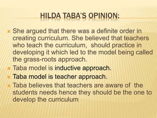 Taba model of curriculum development | PPTX