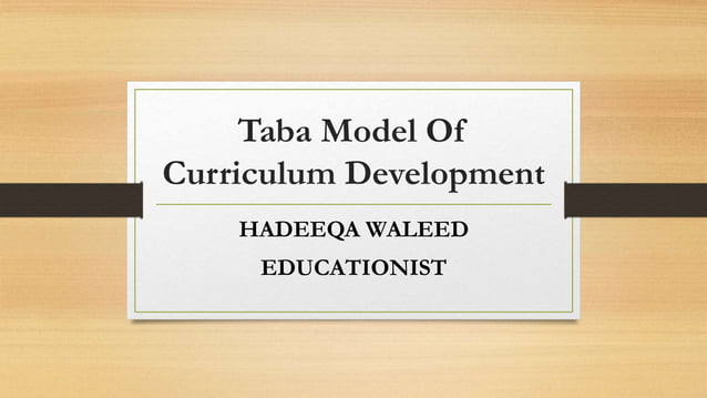 Taba model of curriculum development | PPTX