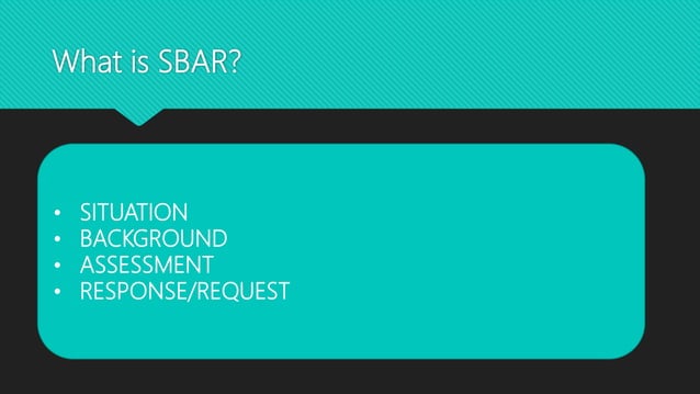 How to Communicate Effectively Using SBAR | PPT