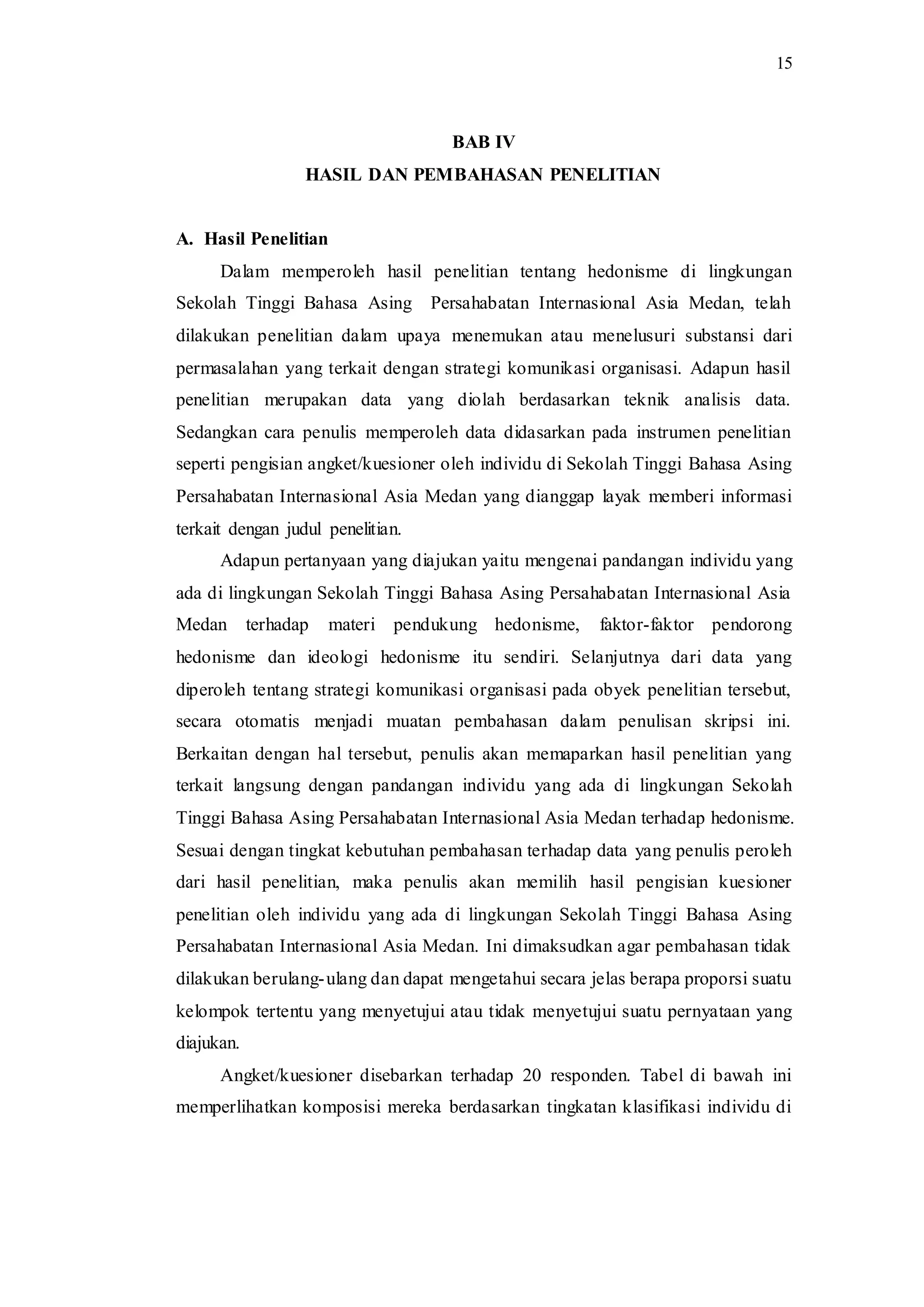 MAKALAH BAHASA INDONESIA ( HEDONISME DI LINGKUNGAN STBA PIA) - BAB 4 | DOCX