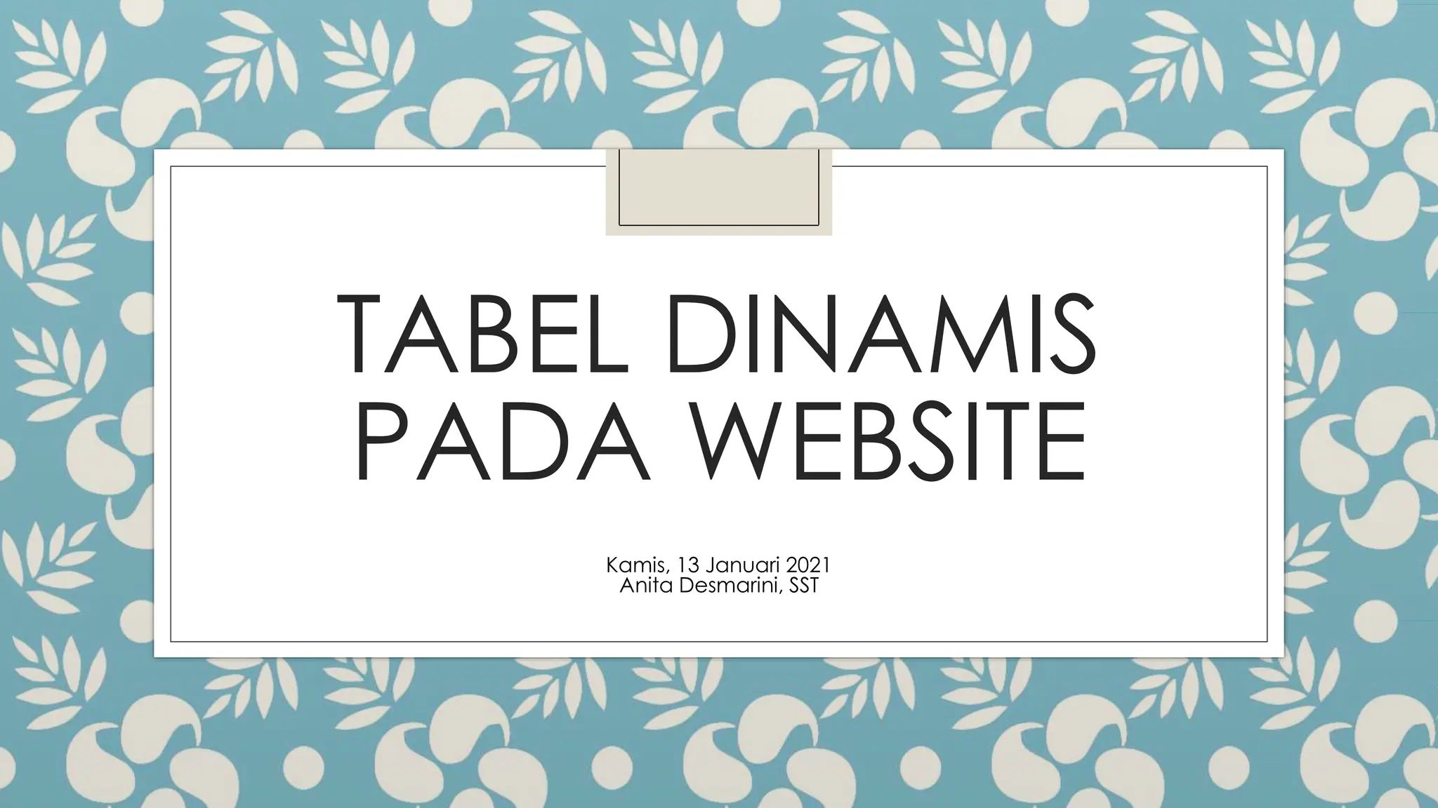 Tutorial Upload Tabel DInamis di Website Resmi BPS | PPTX