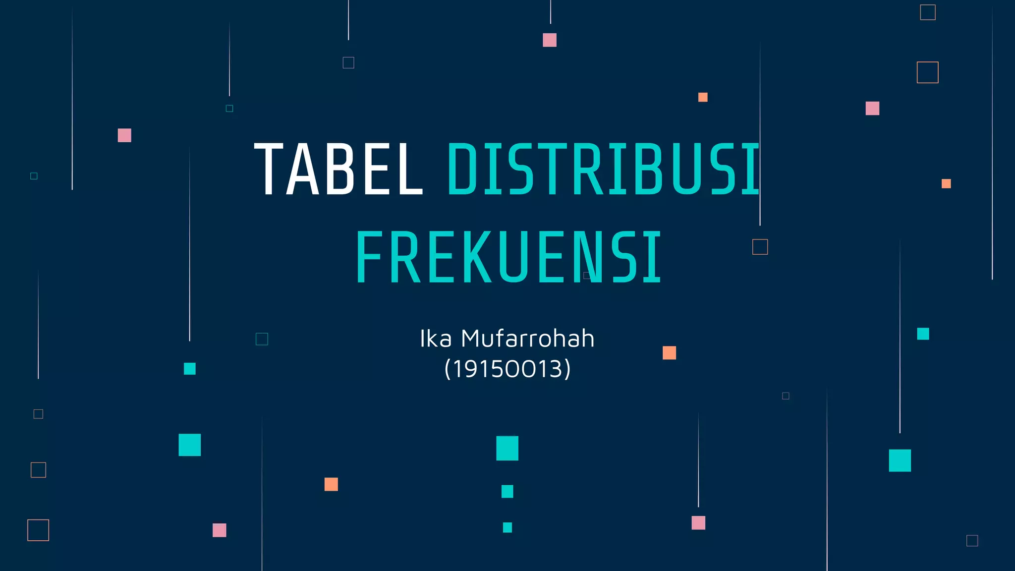 Tabel Distribusi Frekuensi | PPTX