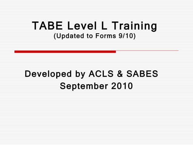 Tabe level l training ppt (fy11 final)[1] | PPT