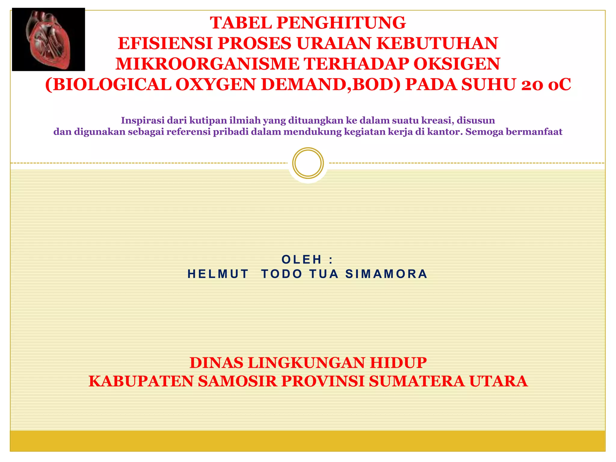 Tabel penghitung efisiensi proses uraian kebutuhan mikroorganisme ...