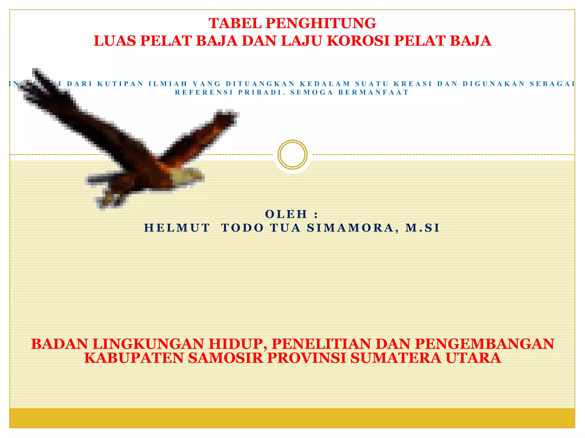 Tabel penghitung luas pelat baja dan laju korosi pelat baja | PPTX