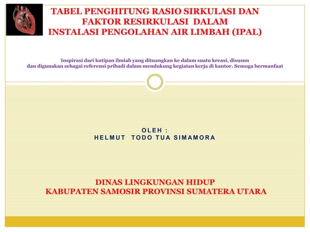 Tabel penghitung rasio sirkulasi dan faktor resirkulasi dalam instalasi ...