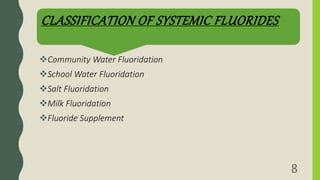 classification of systemic and topical fluorides | PPTX