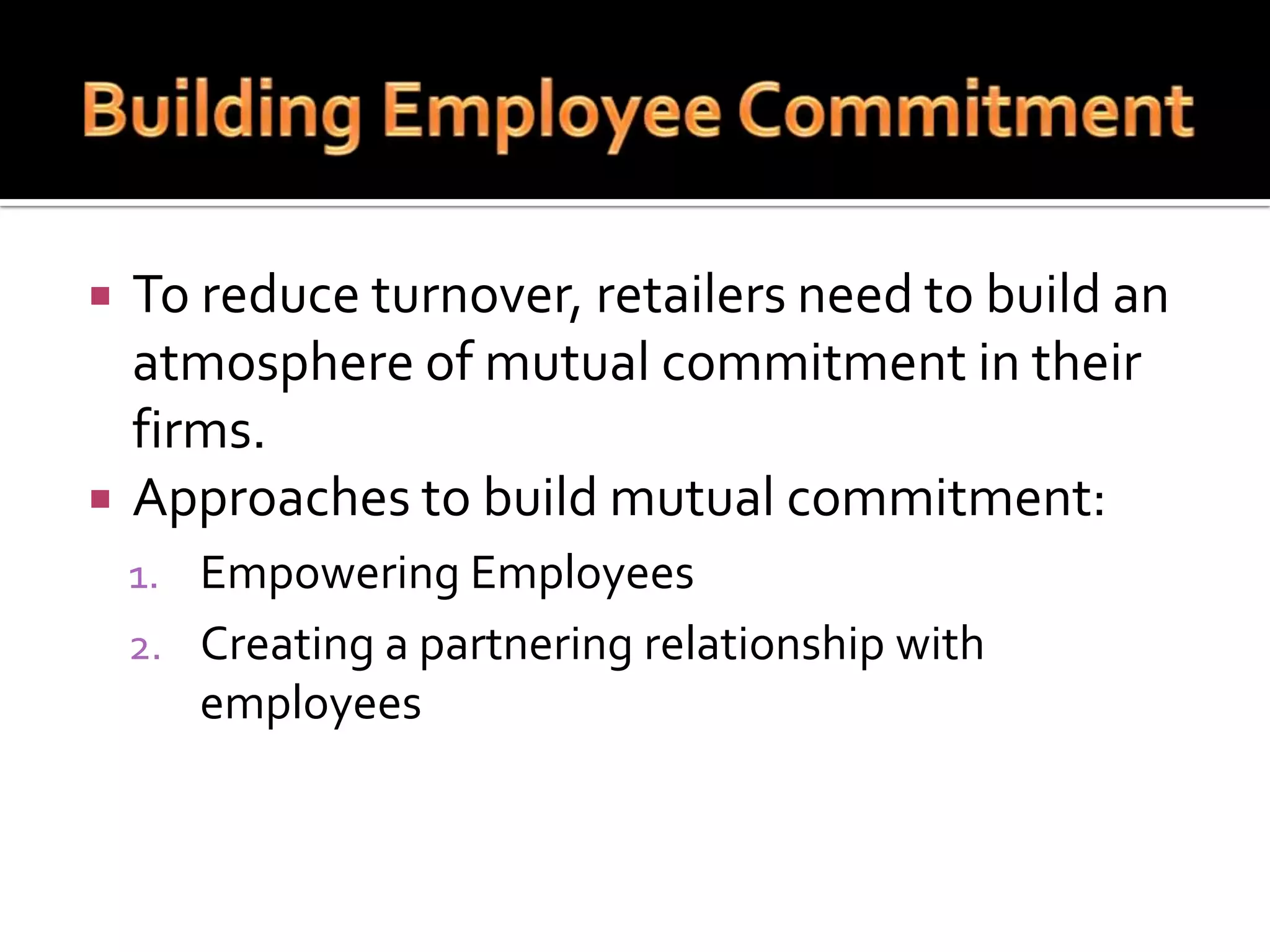 Keeping Talent: Building Employee Commitment | PPTX