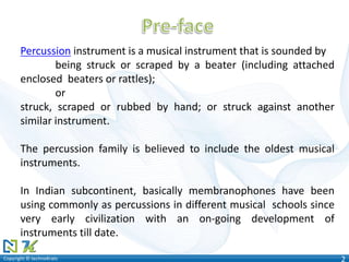 Drums of India-Prayas Session by Sumit Sarkar - 8th July, 2015 | PPTX