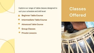 Master the Art of Tabla: Gurgaon's Premier Classes Await | PPT