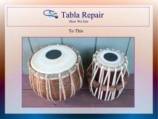 Tabla Repair | ODP