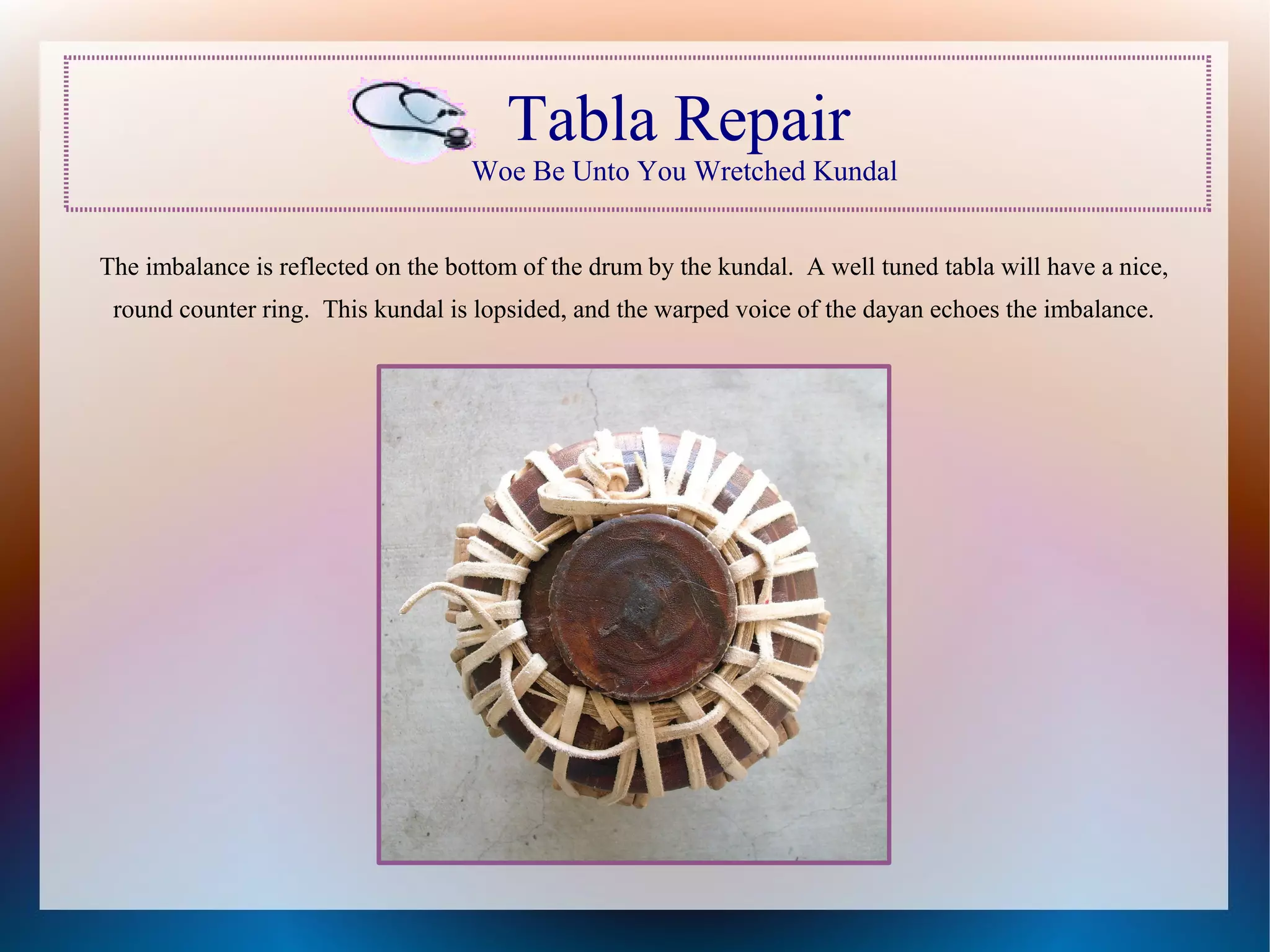 Tabla Repair: A Case Study | ODP