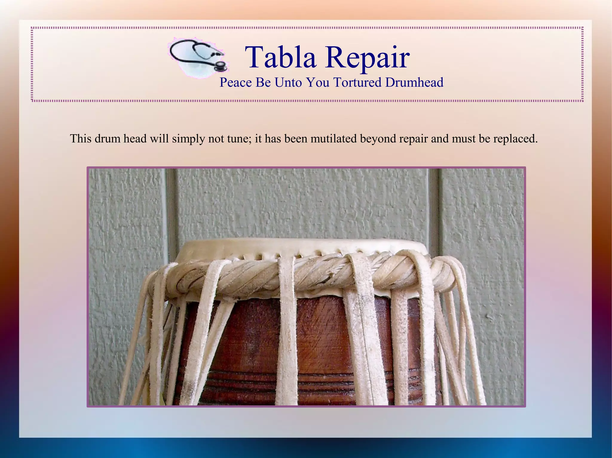 Tabla Repair: A Case Study | ODP