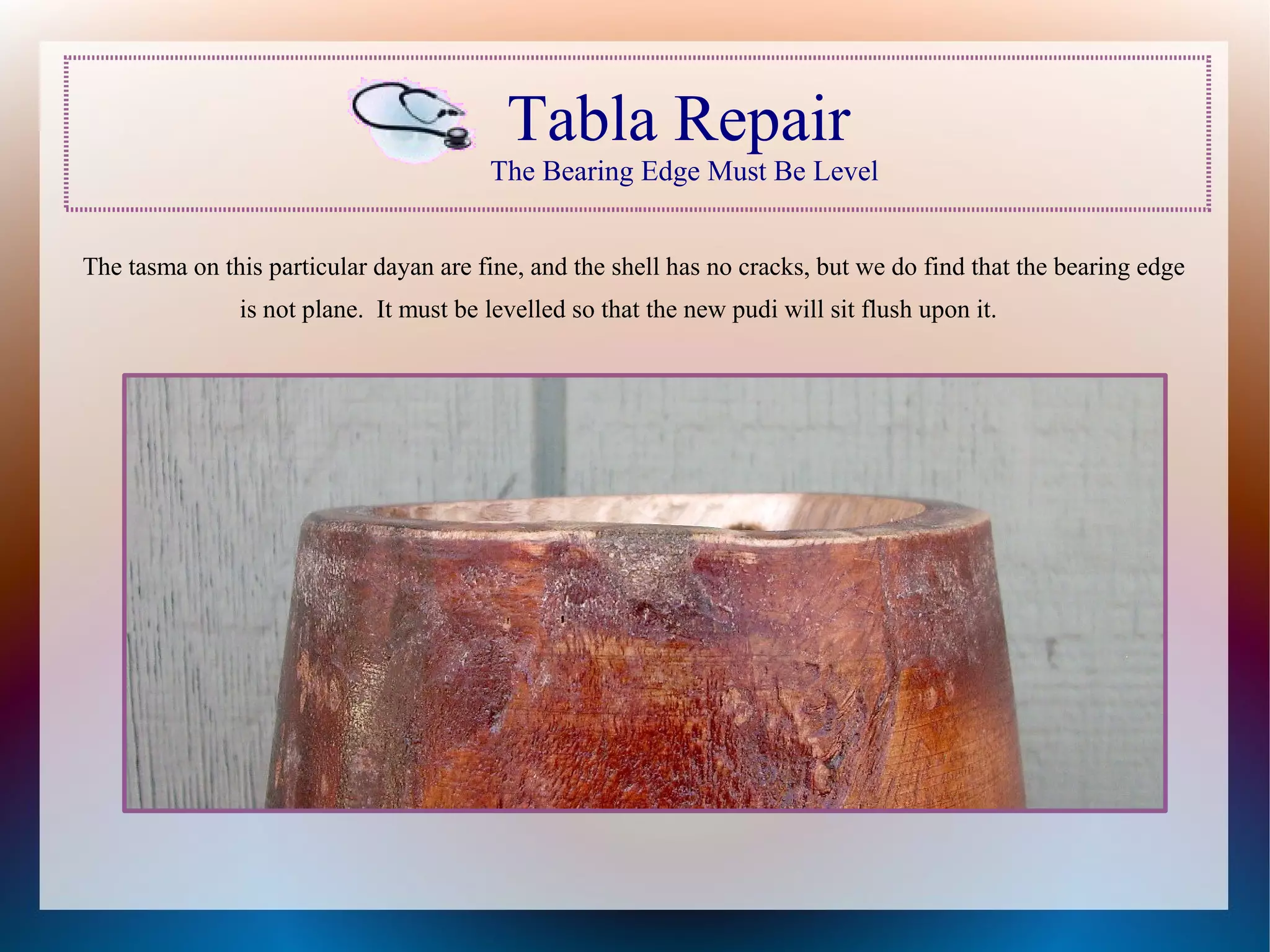 Tabla Repair: A Case Study | ODP