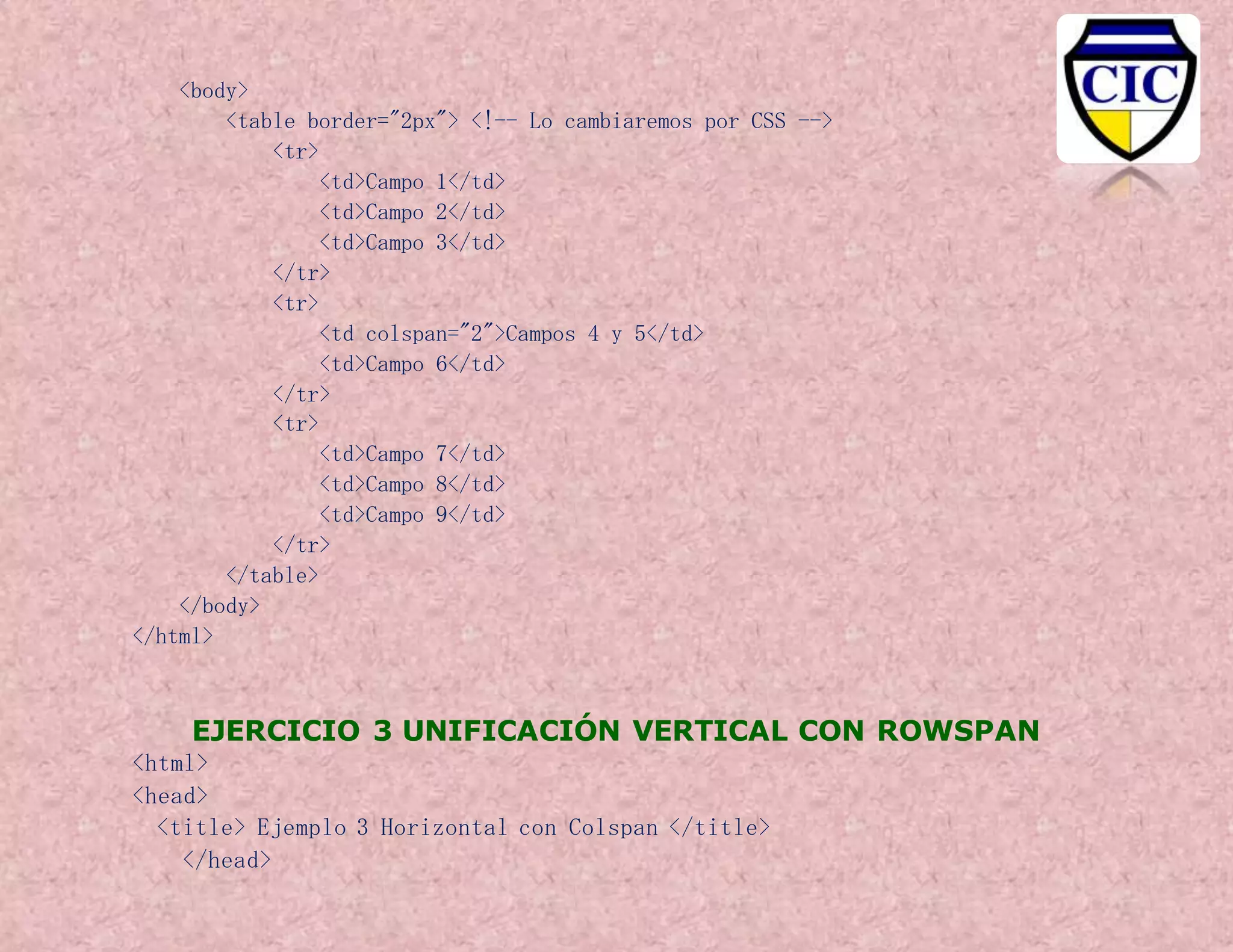Tablas sencillas, rowspan, colspan | PPT