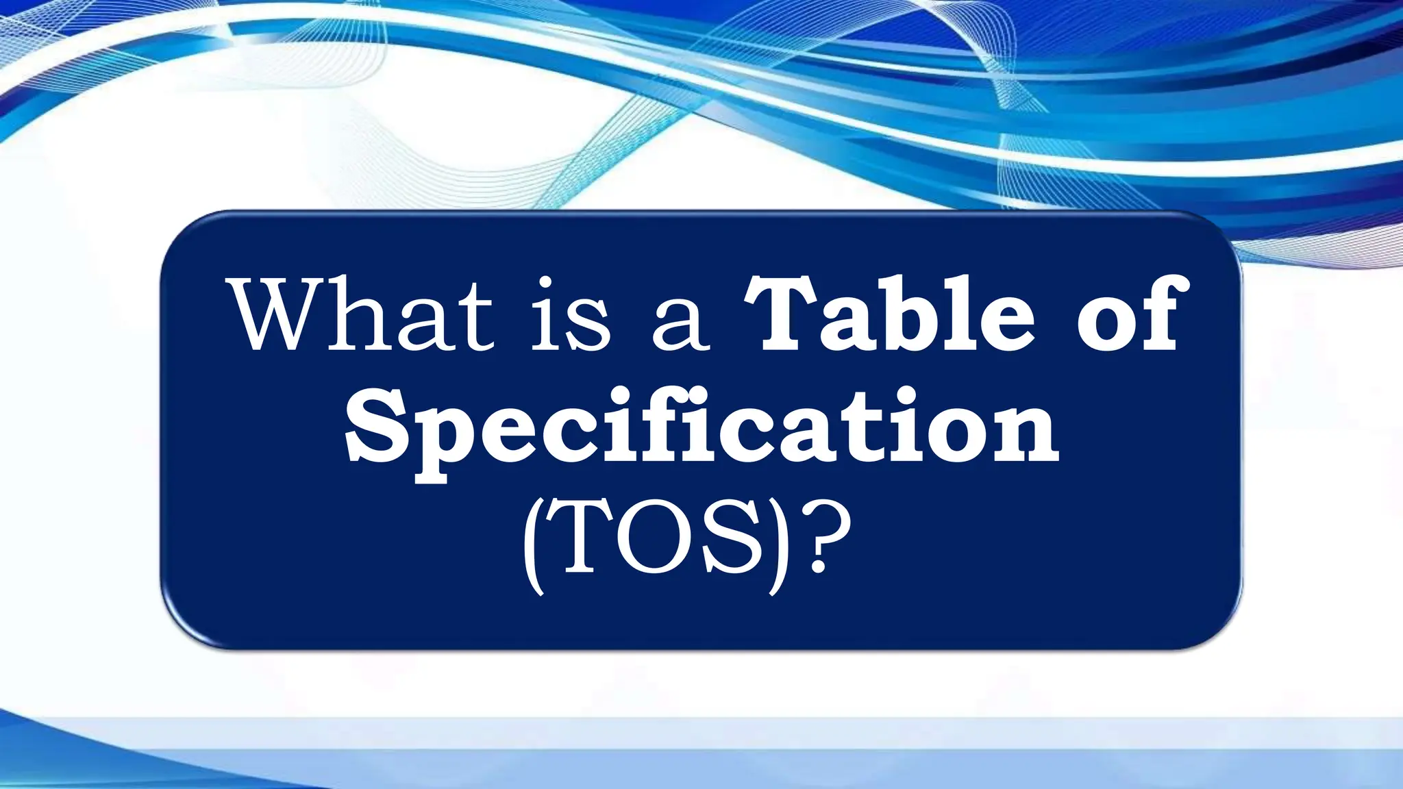 Table of Specification - Professional Education | PPTX